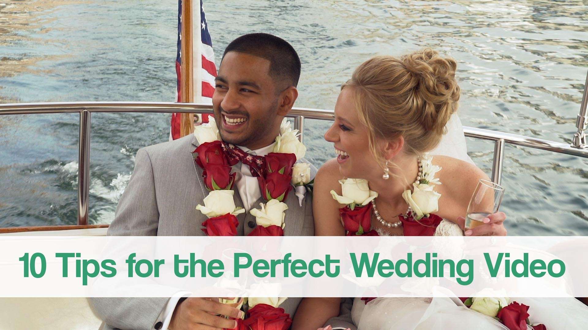 10 Tips to Ensure You Get the Perfect Wedding Video